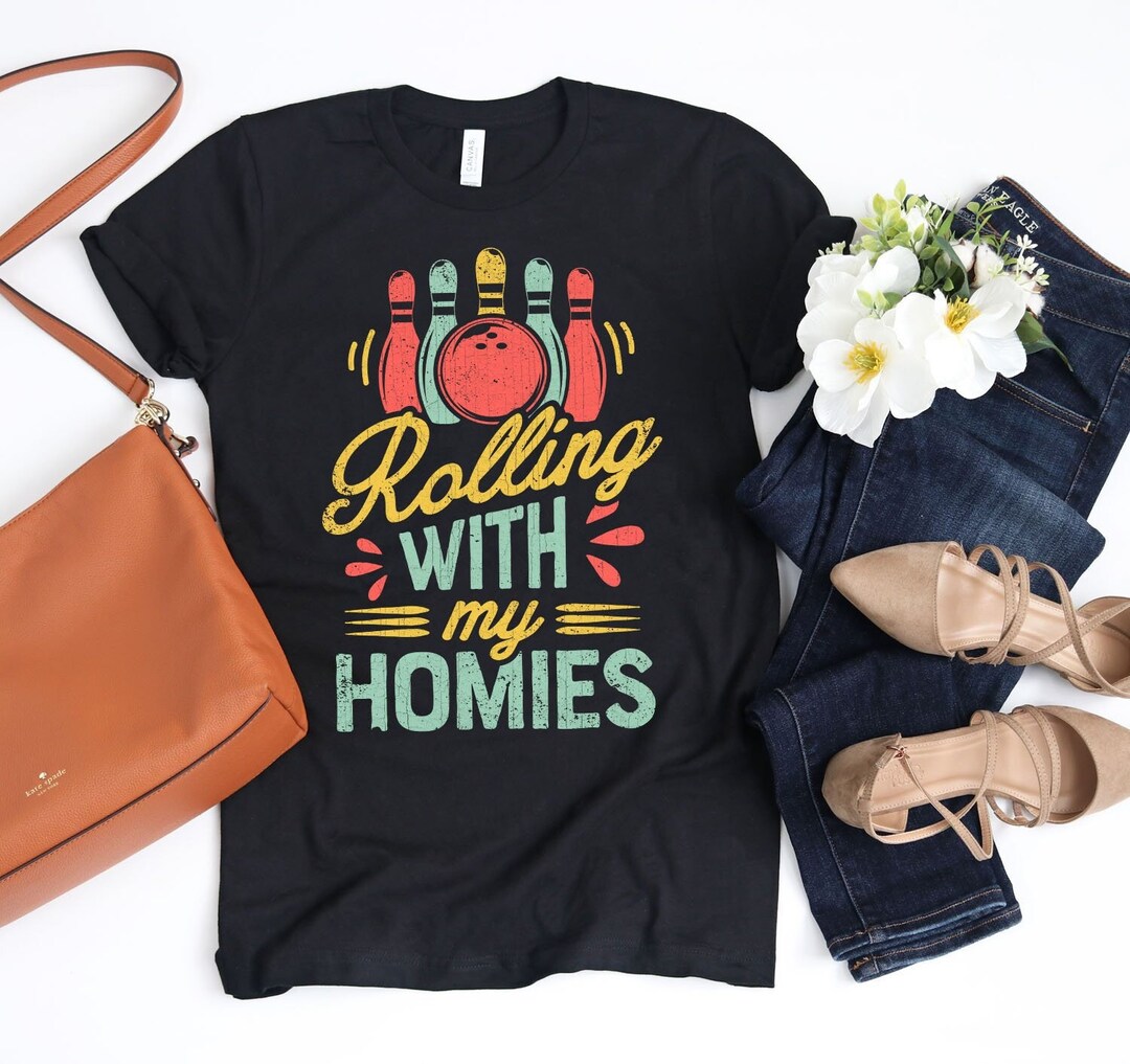 Rolling With My Homies Bowling Shirt / Bowling Shirt / Bowling Gift ...