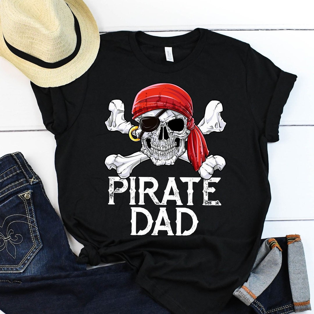Pirate Dad Shirt / Pirate Shirt / Pirates Gifts / Jolly Roger / Tampa ...