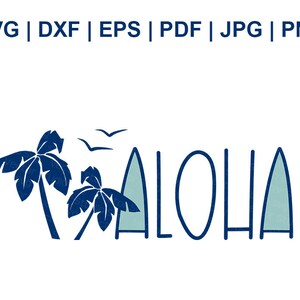 Aloha SVG, Hawaii Svg, Tropical Svg, Summer Vacation, Vector Clipart ...