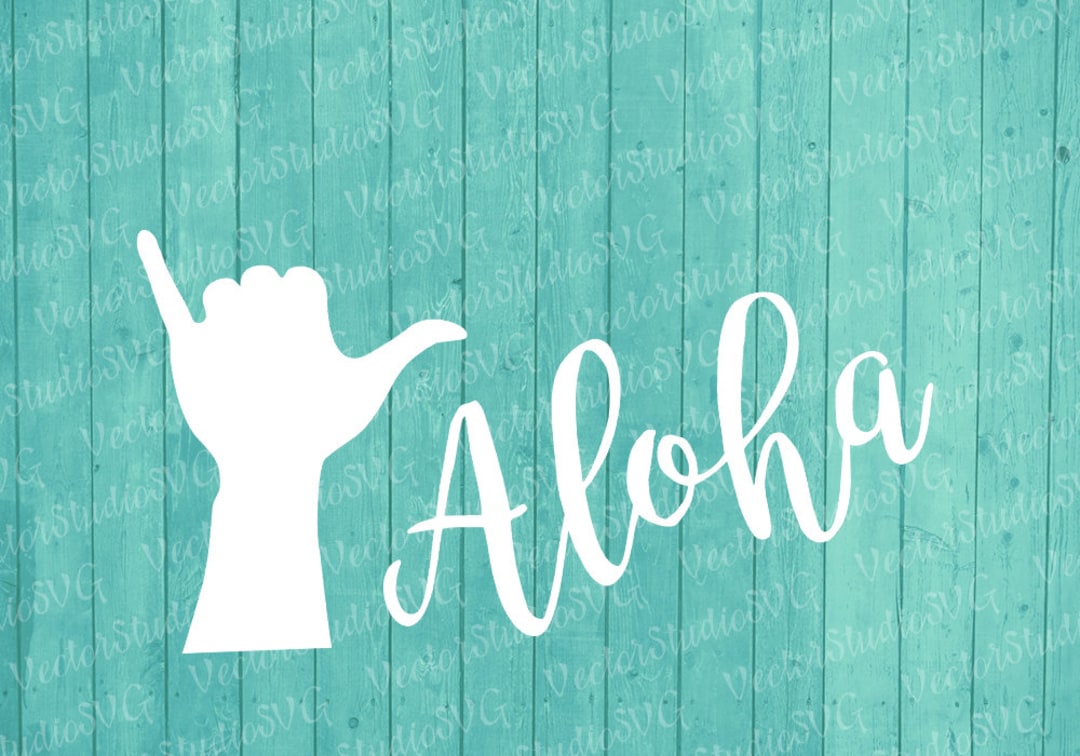 Aloha SVG Shaka Sign Svg Hawaiian Hand Sign Silhouette Surfer Sign Svg ...