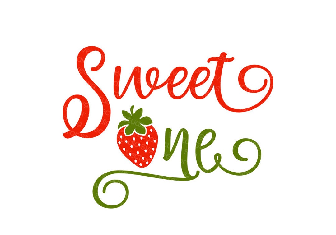Sweet One Svg, Strawberry One Svg, First Birthday Svg Cut Files - Svg ...