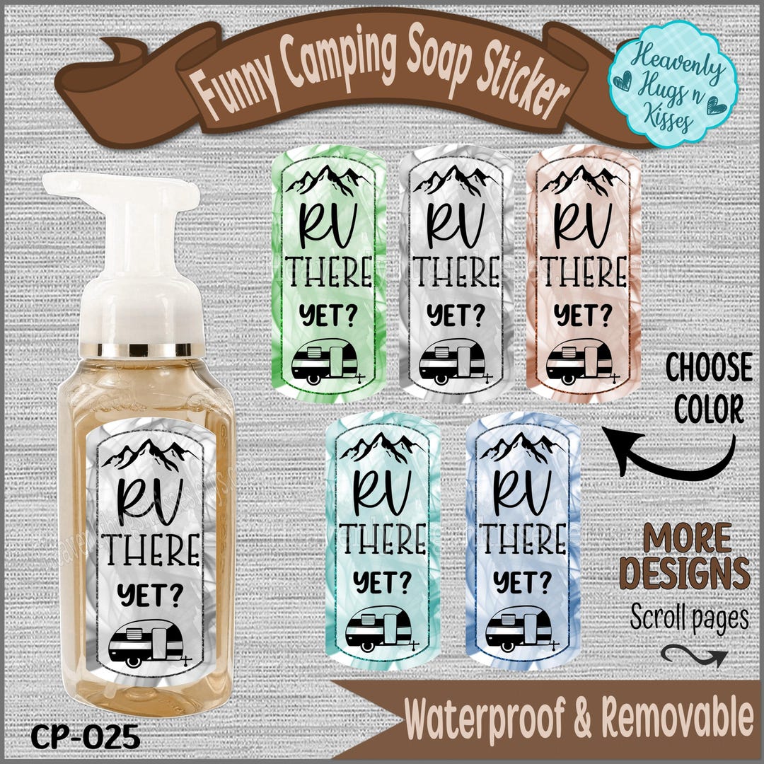 Camping Soap Labels, RV There Yet, Soap Stickers, Camping Decals ...
