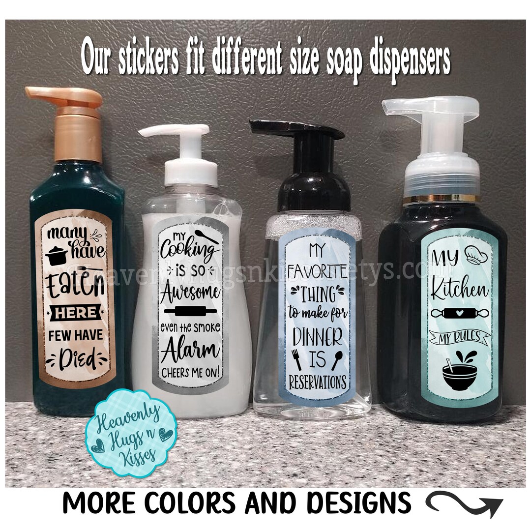 Kitchen Soap Labels Many Have Eaten Here Kitchen Hand Soap Decals Foam ...