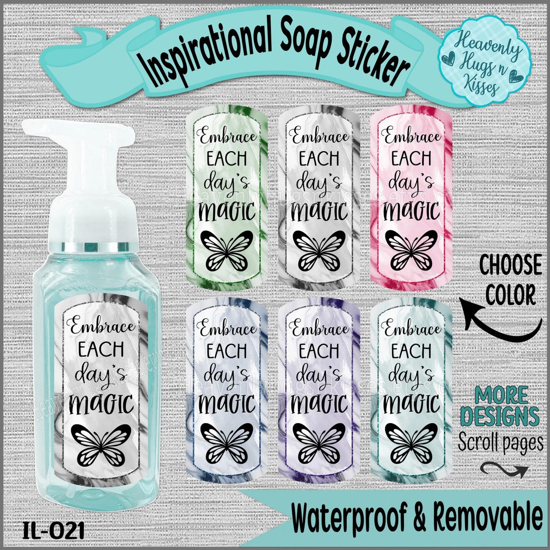 Hand Soap Labels, Embrace Each Days Magic, Inspirational Gift, Foam ...