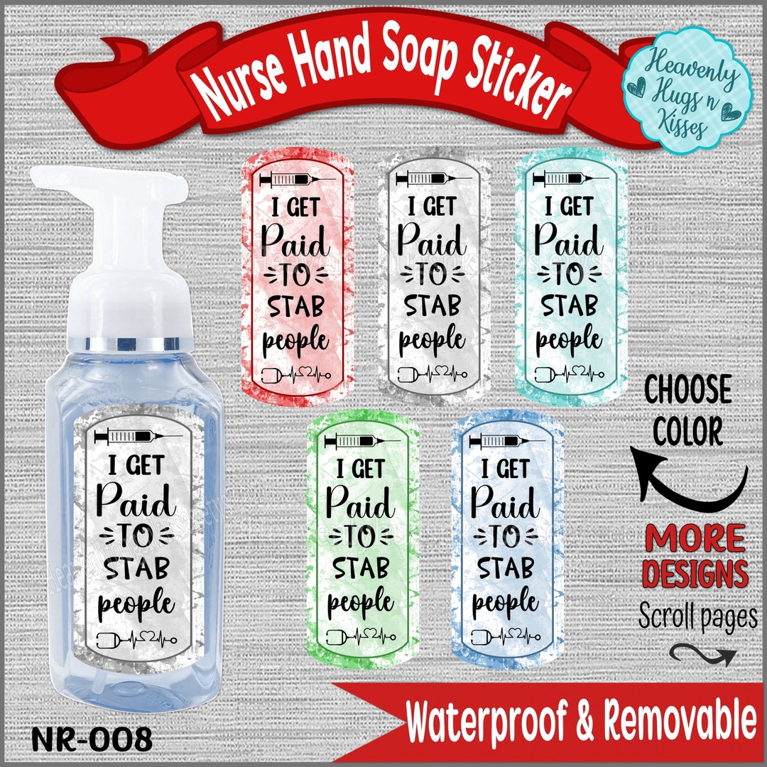 Nurse Soap Label Nurse Hand Soap Decals Foam Hand Soap Sticker Foaming ...