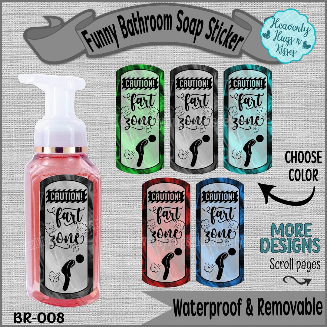 Waterproof Vinyl Labels, Caution Fart Zone, Soap Sticker, Soap ...