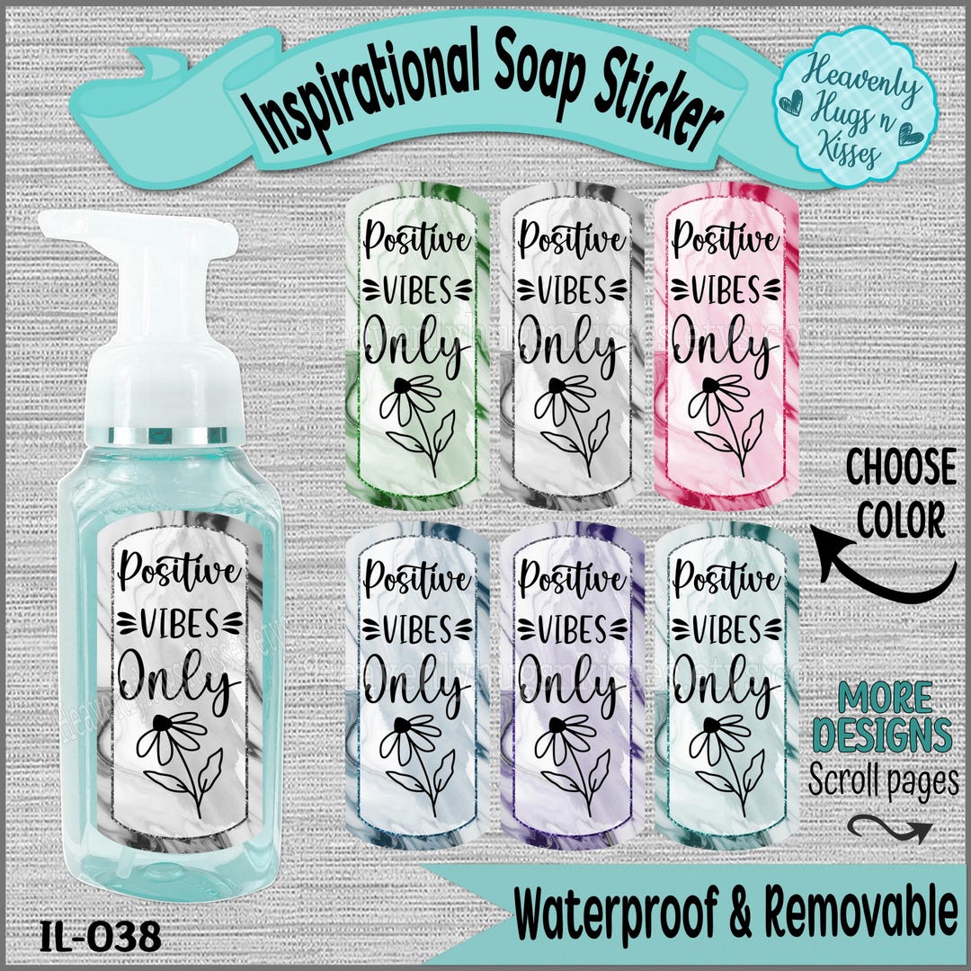 Soap Bottle Label, Positive Vibes Only, Inspirational Gift, Foam Hand ...