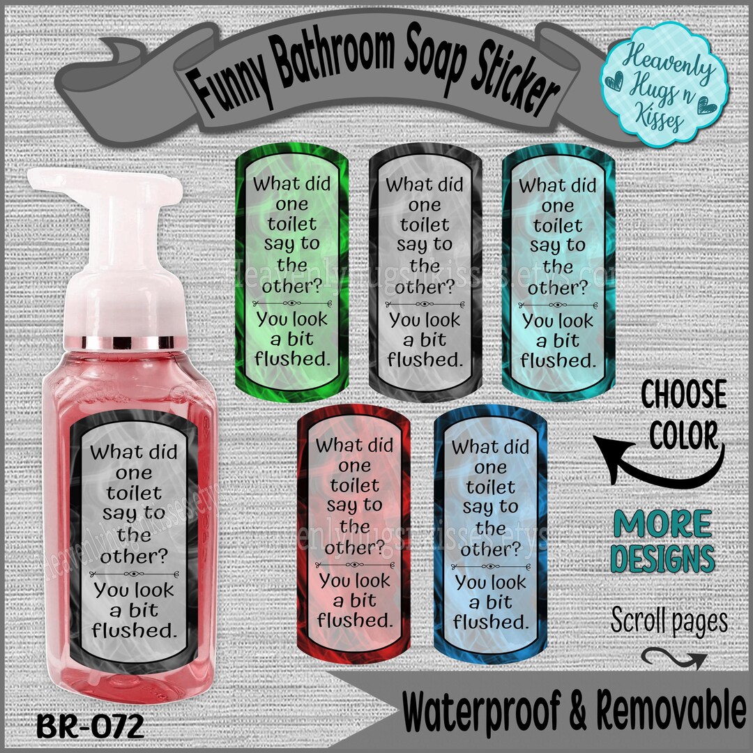 Waterproof Vinyl Labels, What Did One Toilet Say to the Other Joke ...
