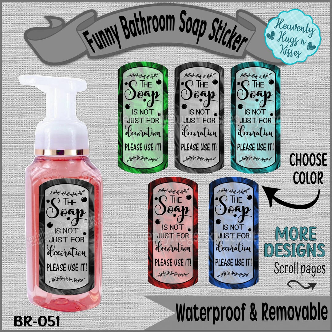 Waterproof Vinyl Labels, This Soap is Not for Decoration Sticker, Soap ...