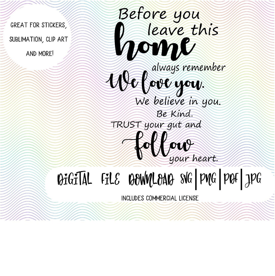 Before You Leave This Home, Image Download, Svg, Png, Includes ...