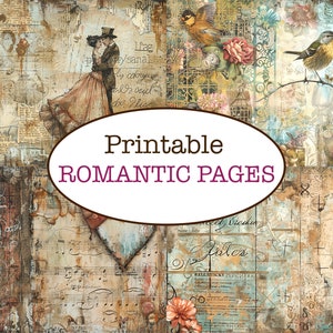 25 Printable ROMANTIC PAGES / Love Junk Journal / Scrapbooking Paper ...