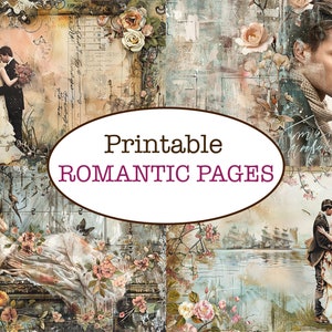 25 Printable ROMANTIC PAGES / Love Junk Journal / Scrapbooking Paper ...