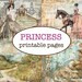 25 Printable PRINCESS Themed PAGES / Romantic Junk Journal ...