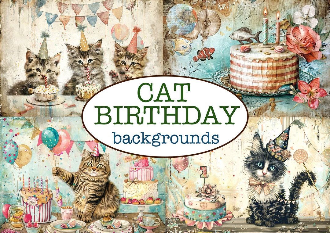 25 Printable BIRTHDAY CAT PAGES / Junk Journal / Animals Scrapbooking ...