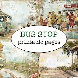 25 Printable BUS STOP Themed PAGES / Travel Junk Journal / Scrapbooking ...