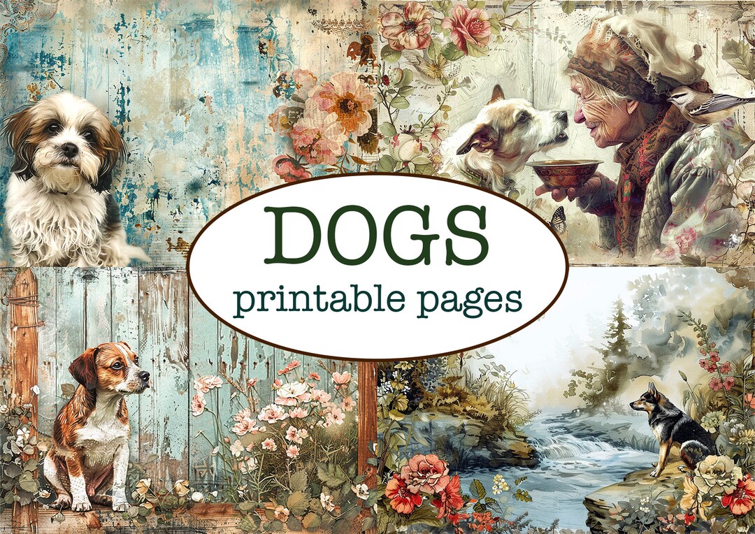 25 Printable DOG PAGES / Animal Junk Journal / Scrapbooking Paper ...