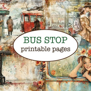 25 Printable BUS STOP Themed PAGES / Travel Junk Journal / Scrapbooking ...