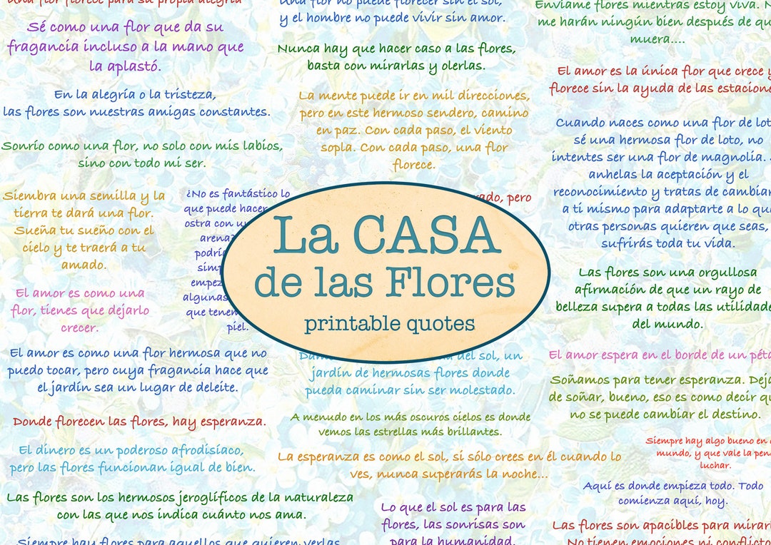 La CASA De Las FLORES (spanish) - Printable Quotes, Sentiments for ...