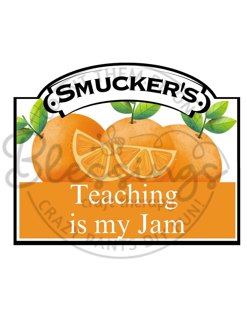 Teaching is My Jam. Printable Jam Label. Printable PDF Jam Labels ...