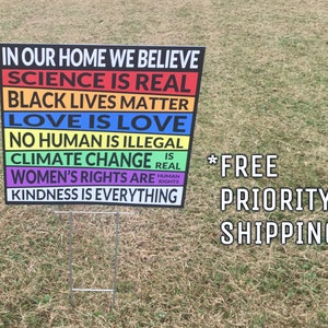 In Our Home We Believe Science is Real Black Lives Matter Yard Sign ...