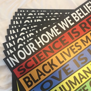 In Our Home We Believe Science is Real Black Lives Matter Yard Sign ...
