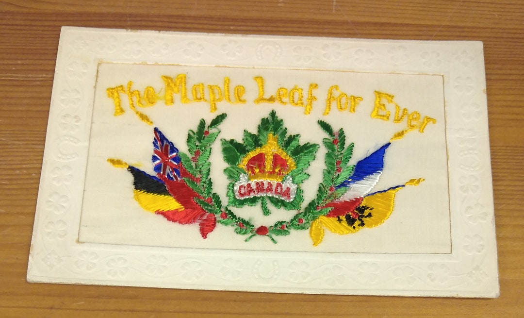 WW1 Embroidered Silk Postcard the Maple Leaf for Ever (K1) - Etsy