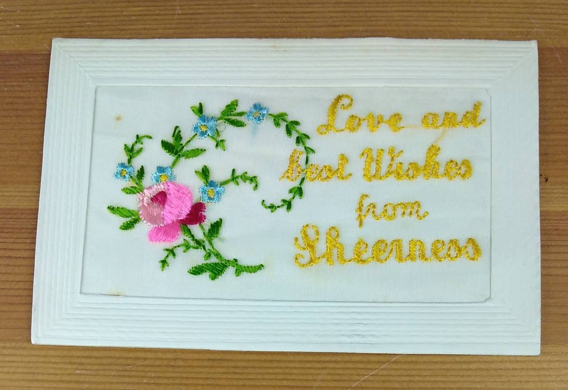 WW1 Embroidered Silk Postcard Love and Best Wishes From Sheerness L1F ...