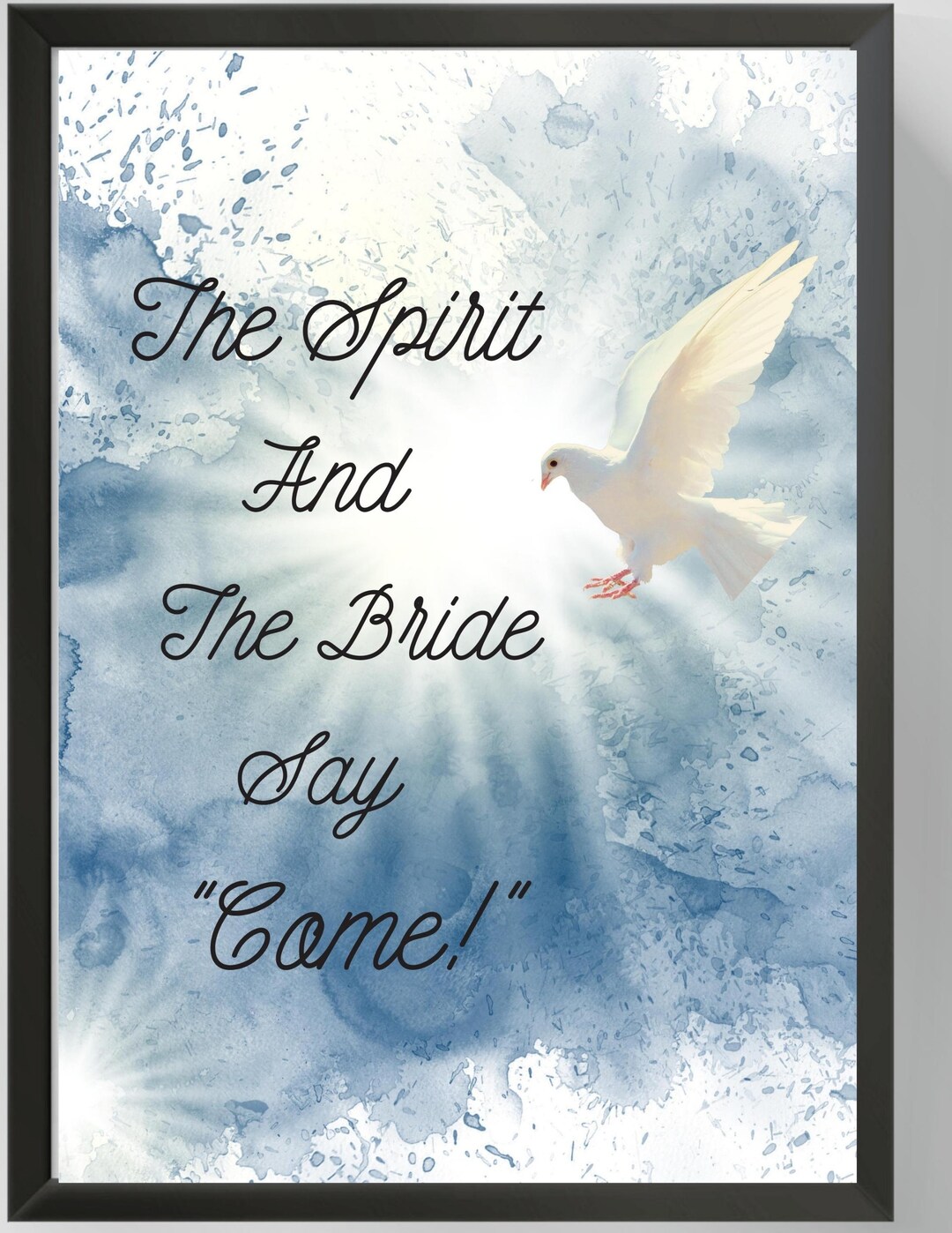 Spirit and the Bride Say, Come! Dove on a Blue Watercolor Background ...