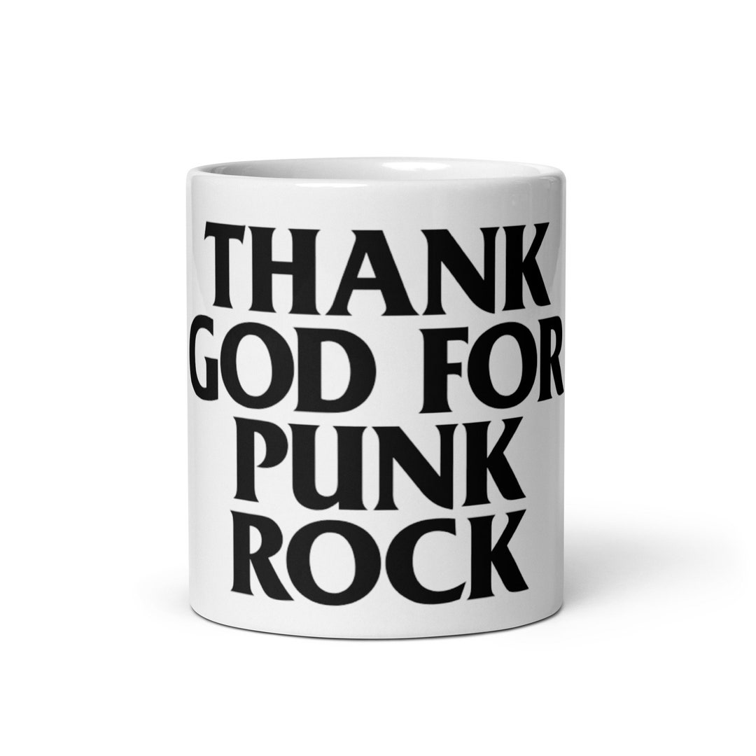 Thank God for Punk Rock White Mug - Etsy