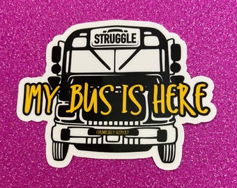 Struggle Bus Sticker - Etsy