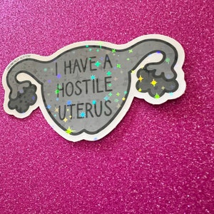 Holo I Have A Hostile Uterus Sticker, Hysterectomy, Funny Gift ...