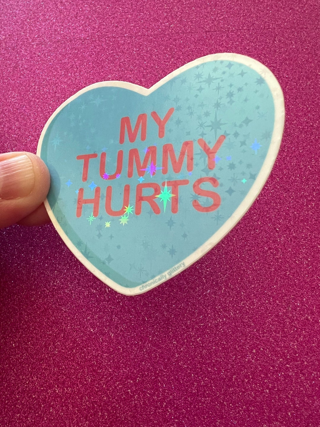 Holo My Tummy Hurts Conversation Heart Sticker, Hot Girls, Tummy ...