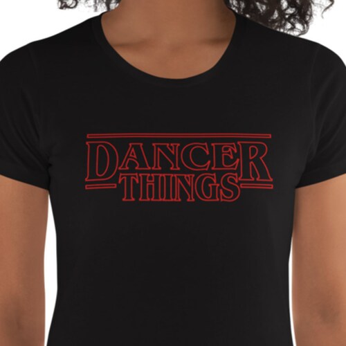 Dancer Things Shirt Gift for Dancers Dance Shirt Dancing - Etsy