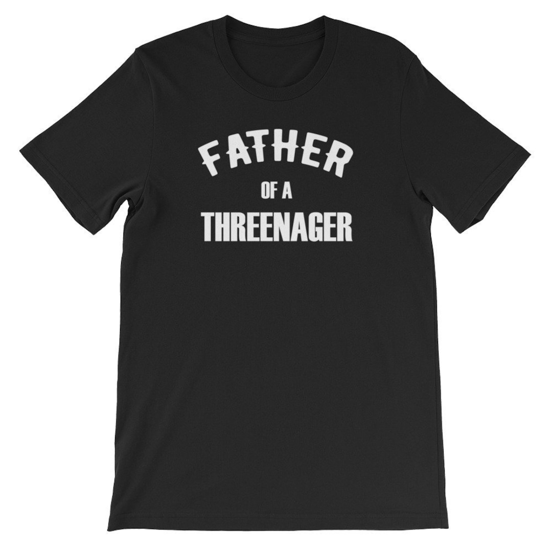 Father of a Threenager T-shirt, Three Year Old Birthday, Third Birthday ...