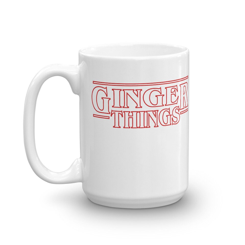 Ginger Things Mug Funny Irish Ginger Gift Red Hair Redhead Present ...
