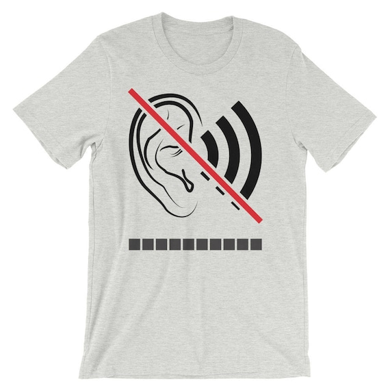 Hearing Impaired Shirt Shirt for Deaf Person Deafness Gift | Etsy