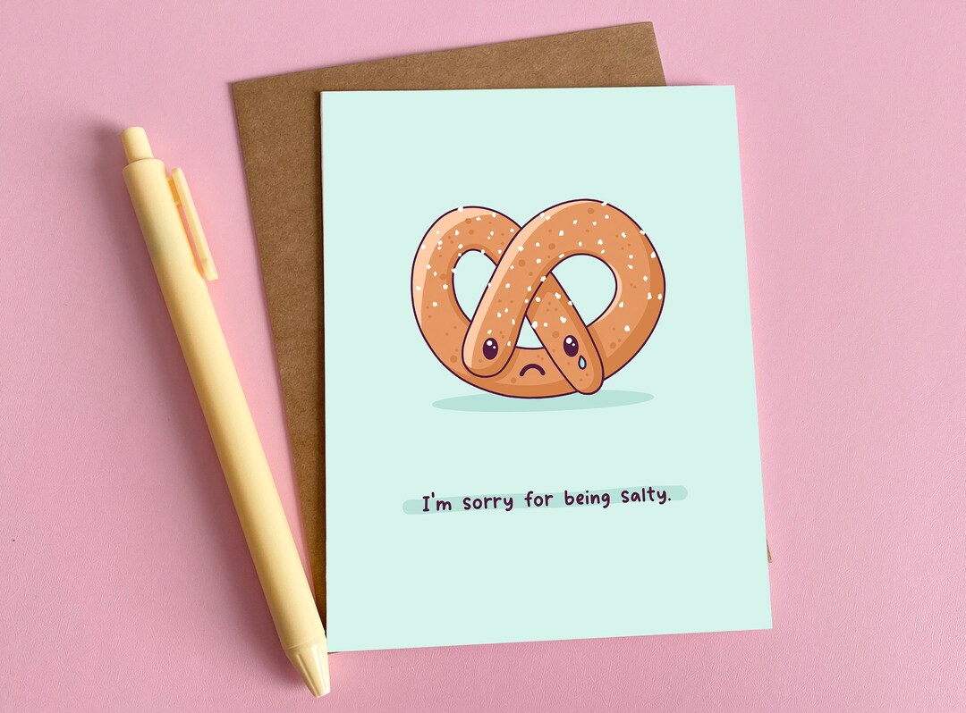 Cute Kawaii Apology Card i'm Sorry for Being Salty, Funny Apology Card ...