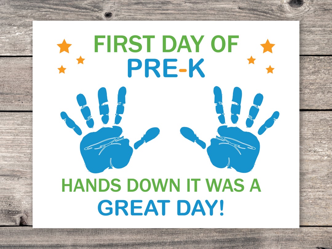 First Day of Pre-k Hands Down the Best Day, First Day of School Pre-k ...
