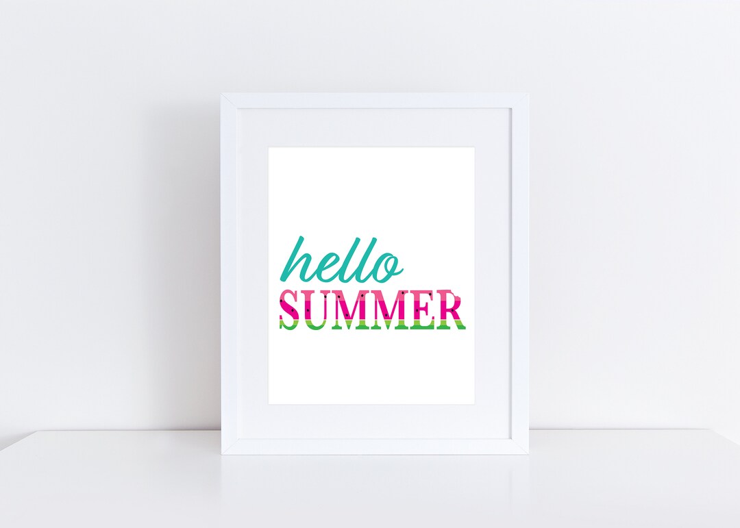 Hello Summer Digital Print, Summer Home Decor, Watermelon Hello Summer ...