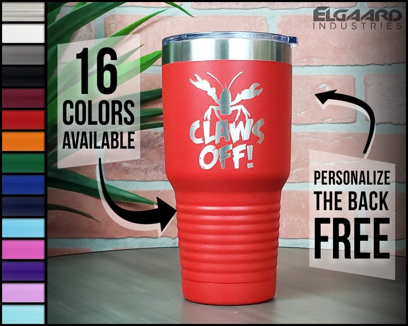 Claws Off 30oz Custom Crawfish Tumbler Personalized - Etsy