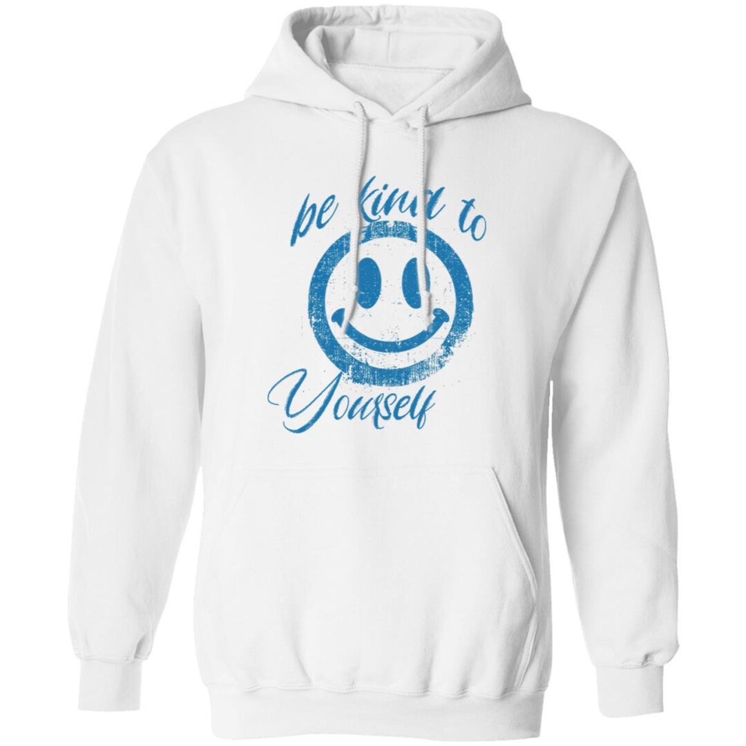 Smiley Face, Blue Be Kind to Yourself Unisex Pullover Hoodie, Long ...