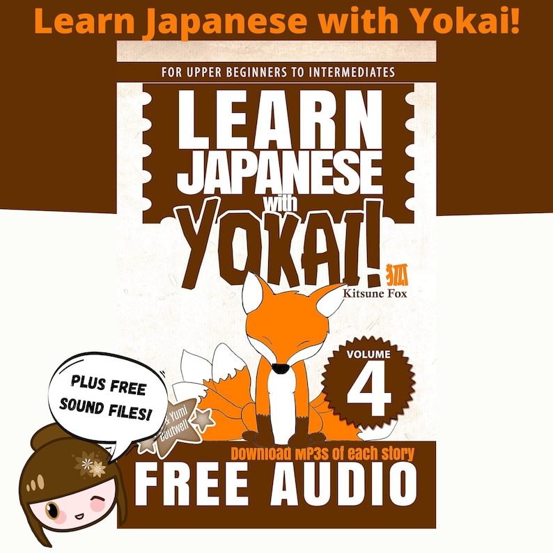 Kitsune Fox, a Japanese Reader (learn Japanese With Yokai! Book 4 ...