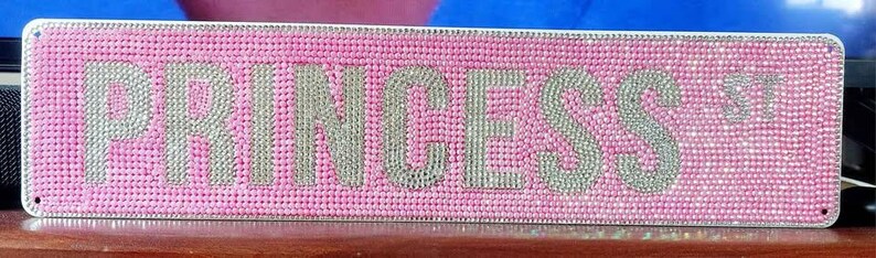 Bedazzled Princess Street Sign, Handmade With Pink Aurora Borealis ...