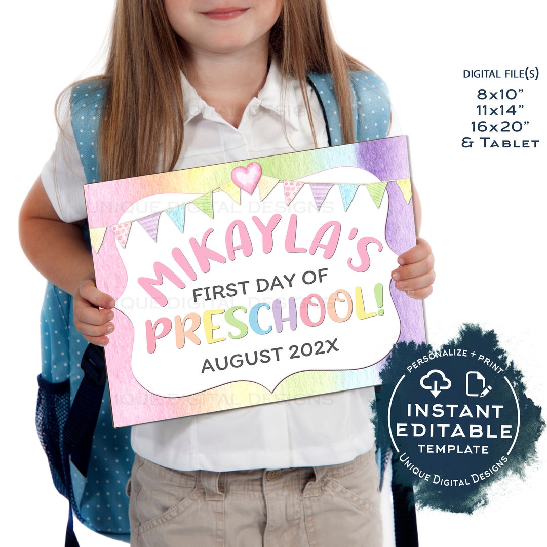 Editable First Day of Preschool Sign, Rainbow Back to School Photo Prop ...