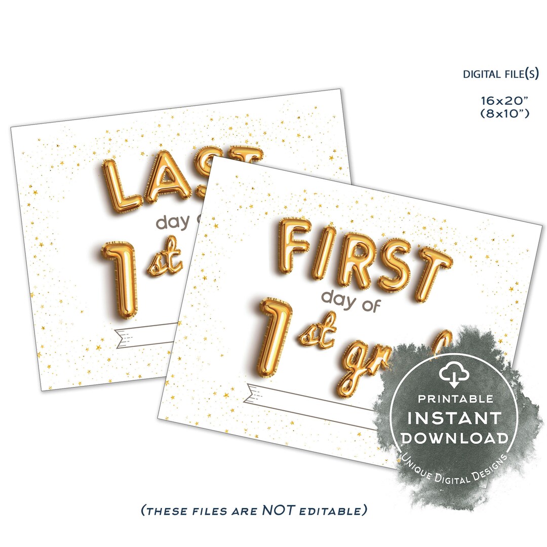 1st Grade First Day of School Sign, Last Day of School Sign, Back to ...