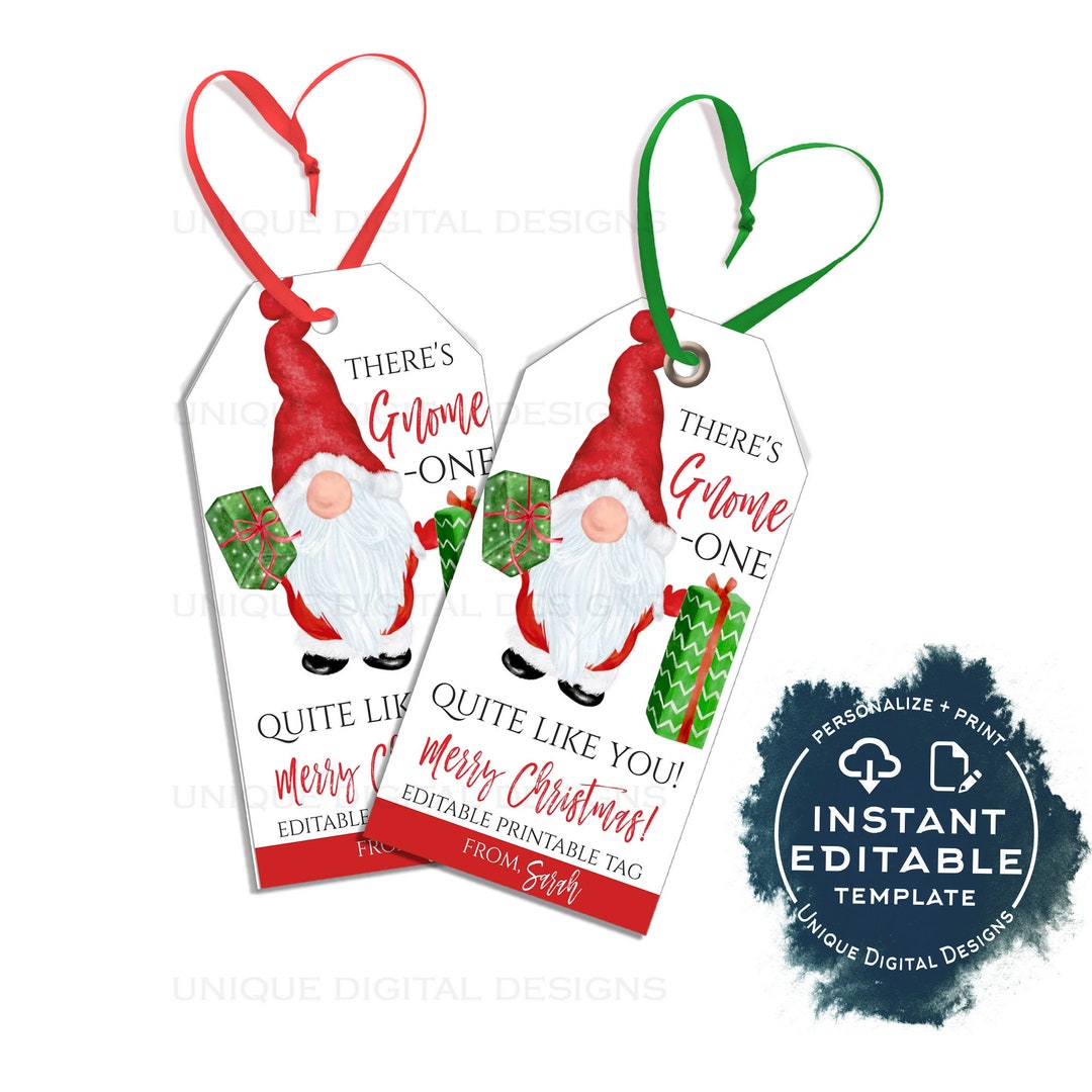 Editable Christmas Gift Tags, There's Gnome-one Like You, Printable ...