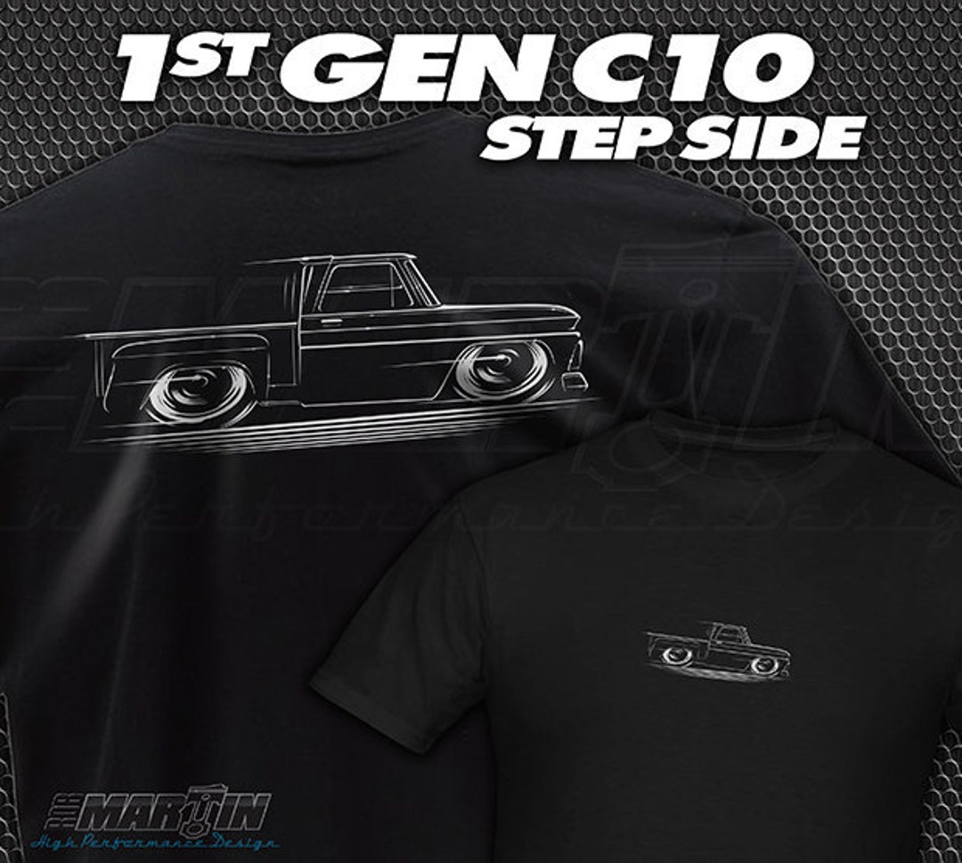 1960-1966 1st Gen C10 Step Side Truck T-shirts Chevy GMC 1961 1962 1963 ...