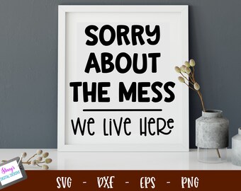 Sorry About the Mess - Etsy