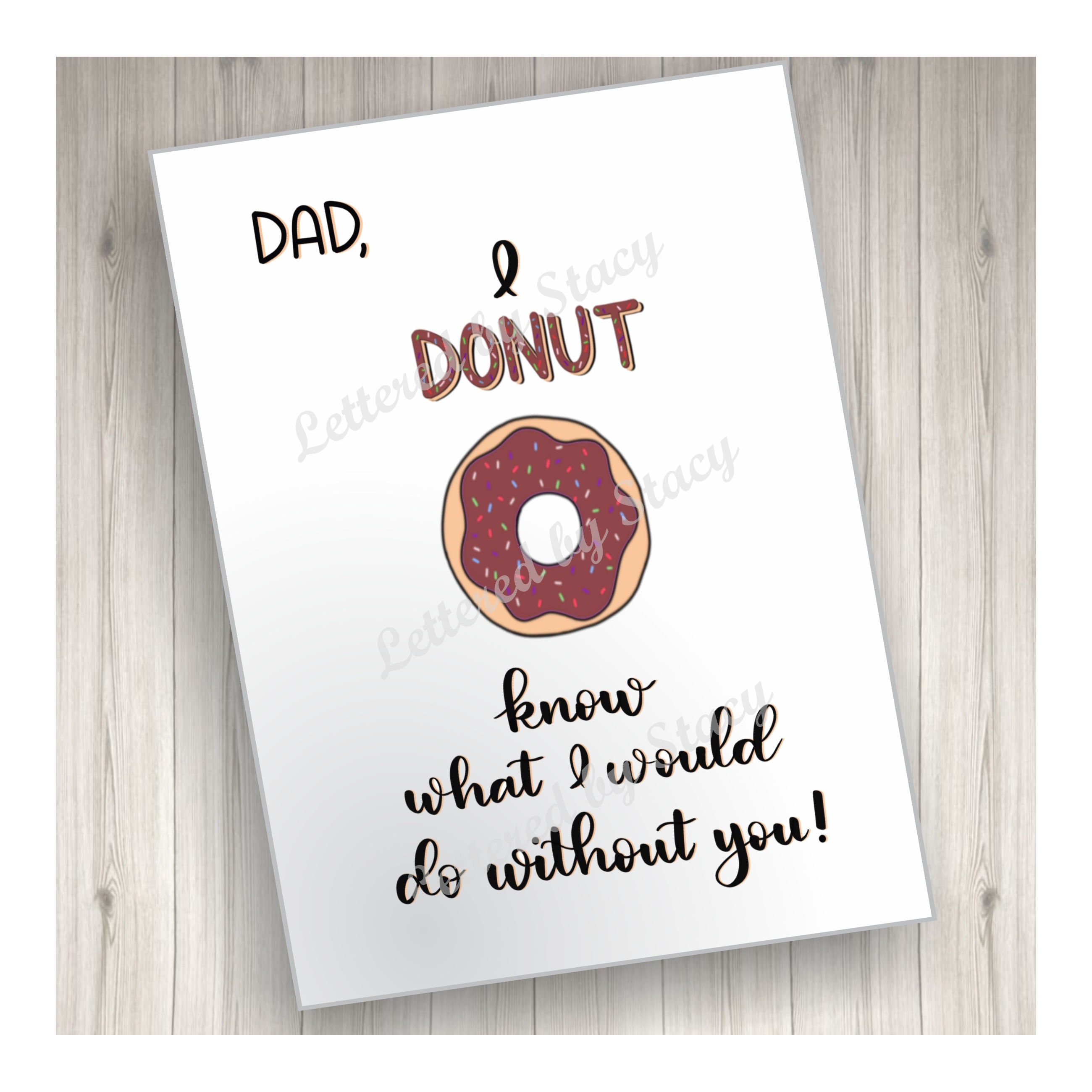 Father's Day Card Dad I donut know what I would do | Etsy