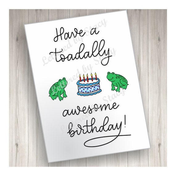 Birthday Card Have a Toadally Awesome Birthday With Toads | Etsy